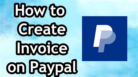 How To Create Invoice On Paypal Full Guide Youtube