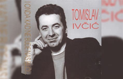 ProŠlo Je 30 Godina Od Njegove Smrti Kći Tomislava Ivčića Se Emotivnom Objavom Prisjetila Oca