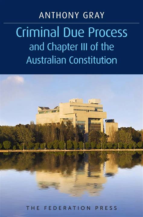Criminal Due Process And Chapter Iii Of The Australian Constitution