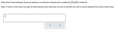 Solved What Kind Of Intermolecular Forces Act Between An
