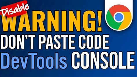 How To Fix Chrome Warning Dont Paste Code Into The Devtools Console Yandex Video Aramada