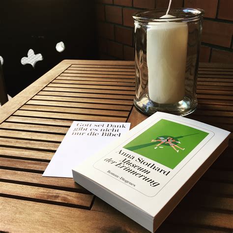 Rezension Museum Der Erinnerung Anna Stothard • Literatourblog