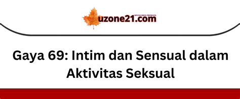 Gaya 69 Intim Dan Sensual Dalam Aktivitas Seksual