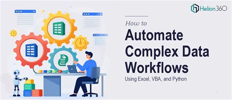 Automate Data Workflows With Excel Vba And Python
