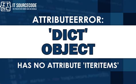 Attributeerror Dict Object Has No Attribute Iteritems