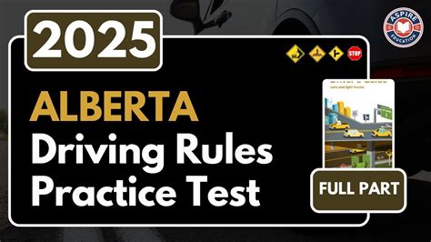 Alberta Class 7 Practice Test Full Part Alberta Driving Rules