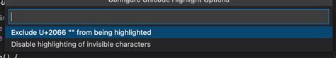 Confusing Unicode Highlight Option Quick Pick Options · Issue 138184 · Microsoftvscode · Github