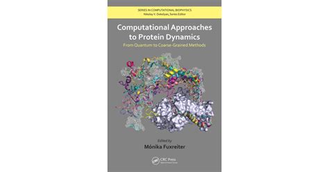 Computational Approaches To Protein Dynamics [book]