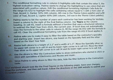 Solved The Conditional Formatting Rule In Column G Highlights Cells That Contain The Value 5