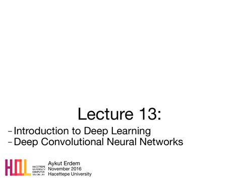 Ppt Lecture 13 Introduction To Deep Learning Deep Convolutional