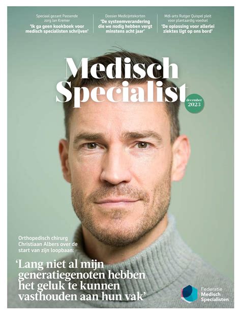 Magazine Medisch Specialist December 2023 By Federatie Medisch Specialisten Issuu