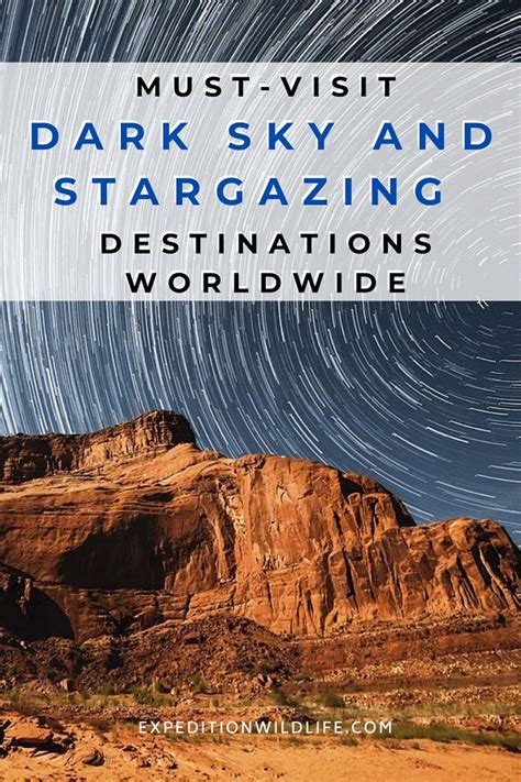 The Best Dark Sky And Stargazing Locations Are Those With Little To No