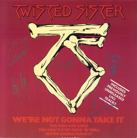 Twisted Sister Were Not Gonna Take It Fully Autographed Uk 12 Viny