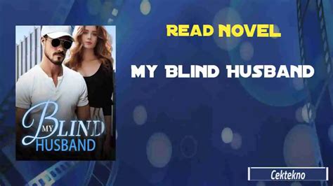 How To Read My Blind Husband Novel By Astrid Rose En Cektekno