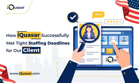 How Iquasar Successfully Met Tight Staffing Deadlines For Our Client