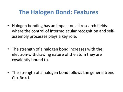Ppt Expanding The Horizons Of Chemistry With The Halogen Bond