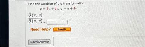 Solved Find The Jacobian Of The Transformation Chegg Com