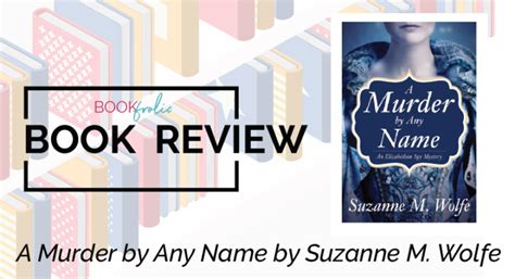 Review The Course Of All Treasons By Suzanne M Wolfe Book Frolic