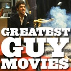 50 Best Guy Movies Of All Time Mens Journal