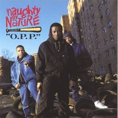 Opp And The Rise Of Naughty By Natures Hip Hop Anthem