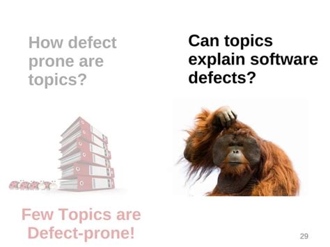 Msr2012 Explaining Software Defects Using Topic Models Ppt