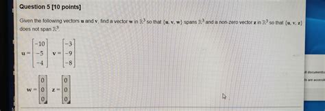 Solved Question Points Given The Following Vectors U Chegg