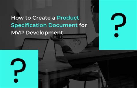 How To Create A Product Specification Document For Mvp Development Zartis
