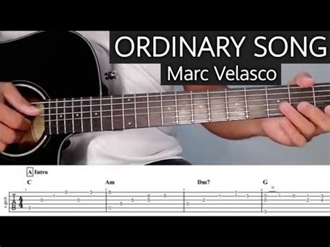Ordinary Song Marc Velasco Guitar Tutorial With Tablature Tabs And