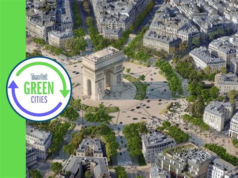 Pariss Plan To Become Europes Greenest City By 2030
