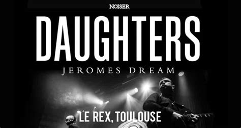 Concours Gagnez Vos Places Pour Daughters Au Rex Sur Toulouse Blog