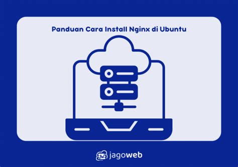 Panduan Cara Install Nginx Di Ubuntu