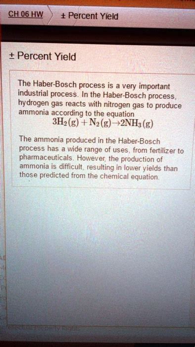 Ch 06 Hw Percent Yield Percent Yield The Haber Bosch Process Is A Very Important Industrial