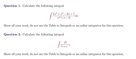 Solved Question Calculate The Following Integral Chegg