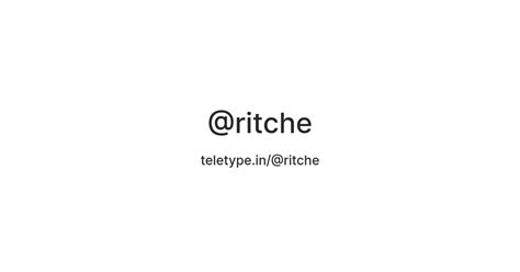 Ritche — Teletype