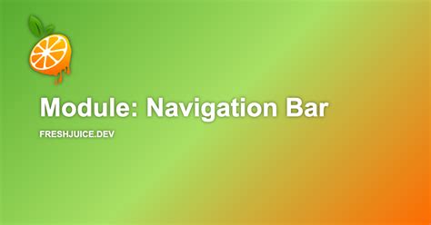 Module Navigation Bar Freshjuice Dev Docs
