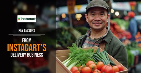 12 Lessons Learned From Instacart Grocery Delivery Business