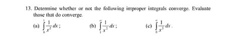 Solved Determine Whether Or ﻿not The Following Improper