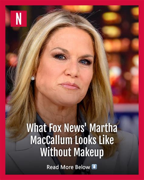 Nicki Fox News Host Martha Maccallum Looks Like A Different Person