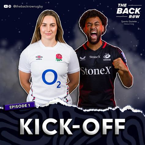 Episode 1 Kick Off New Season New Podcast The Back Row Podcast