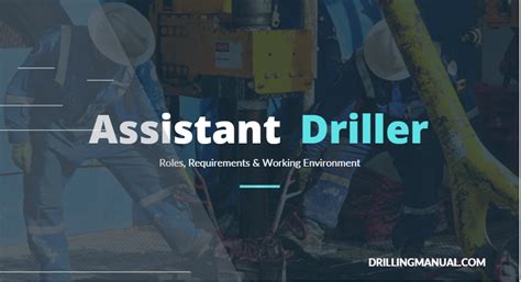 Drillers Assistant Job Description And Working Environment Drilling Manual