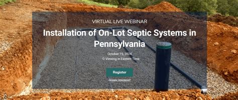 Installation Of On Lot Septic Systems In Pennsylvania Grow Together
