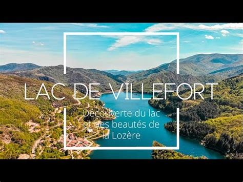 Lac De Villefort Balade DÉcouverte Des BeautÉs De La LozÈre Drone
