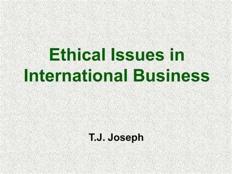 Globalization And Its Ethical Challenges Pptx