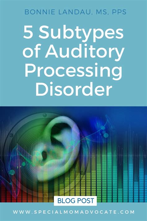 The 5 Subtypes Of Auditory Processing Disorder Apd