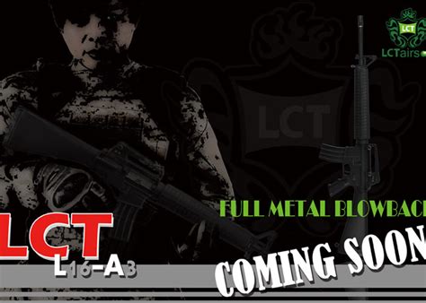 Lct Airsoft M16a3 Gbb Rifle Coming Soon Popular Airsoft Welcome To The Airsoft World