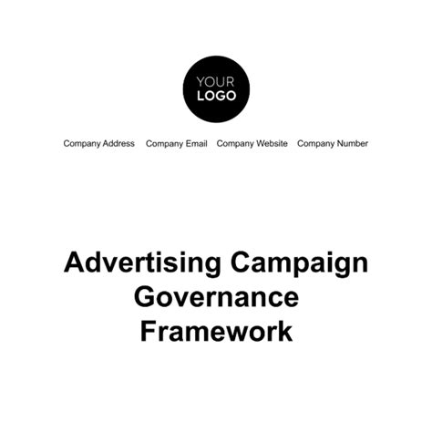 Advertising Campaign Governance Framework Template Edit Online And Download Example