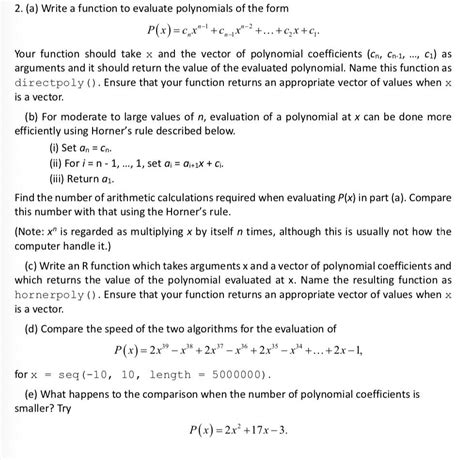 Solved 2 A Write A Function To Evaluate Polynomials Of