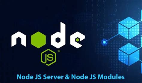 Node Js Server Node Js Modules Node Js Web Server