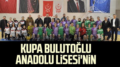 Samsunda Kupa Bulutoğlu Anadolu Lisesinin Samsun Haber Samsun Son Dakika Haberleri