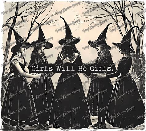 Girls Will Be Girls Witches Vinyl Creation Supply